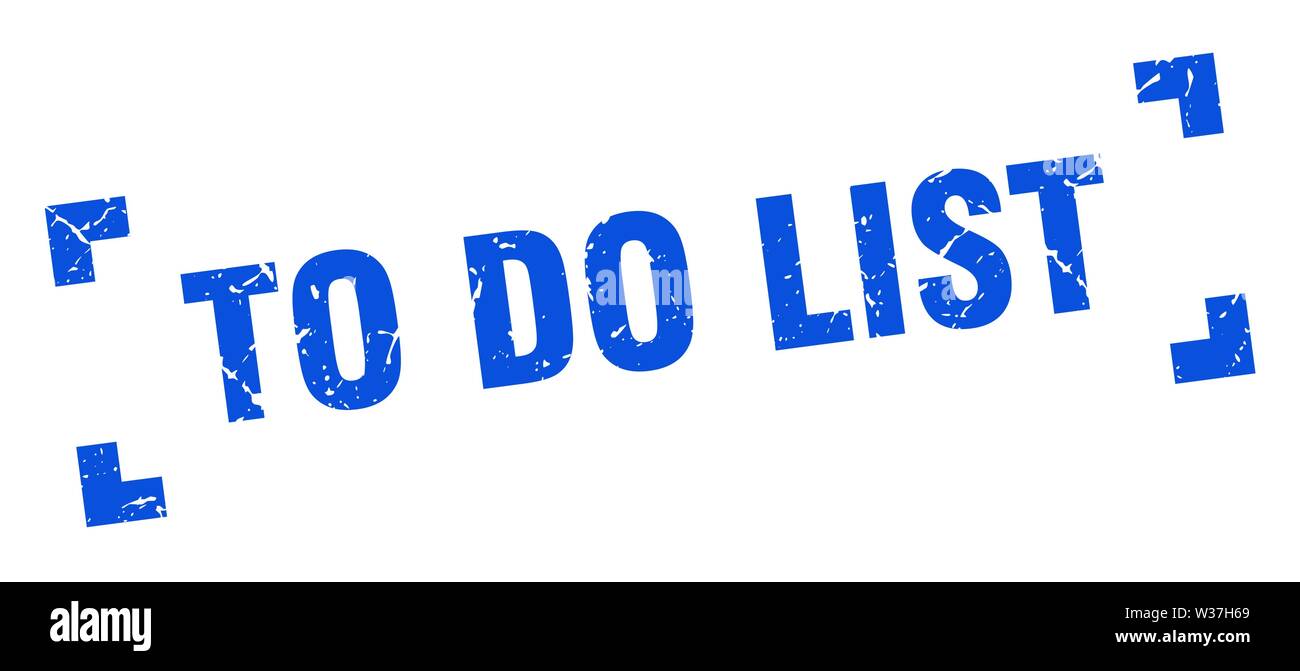 to do list stamp. to do list square grunge sign. to do list Stock ...