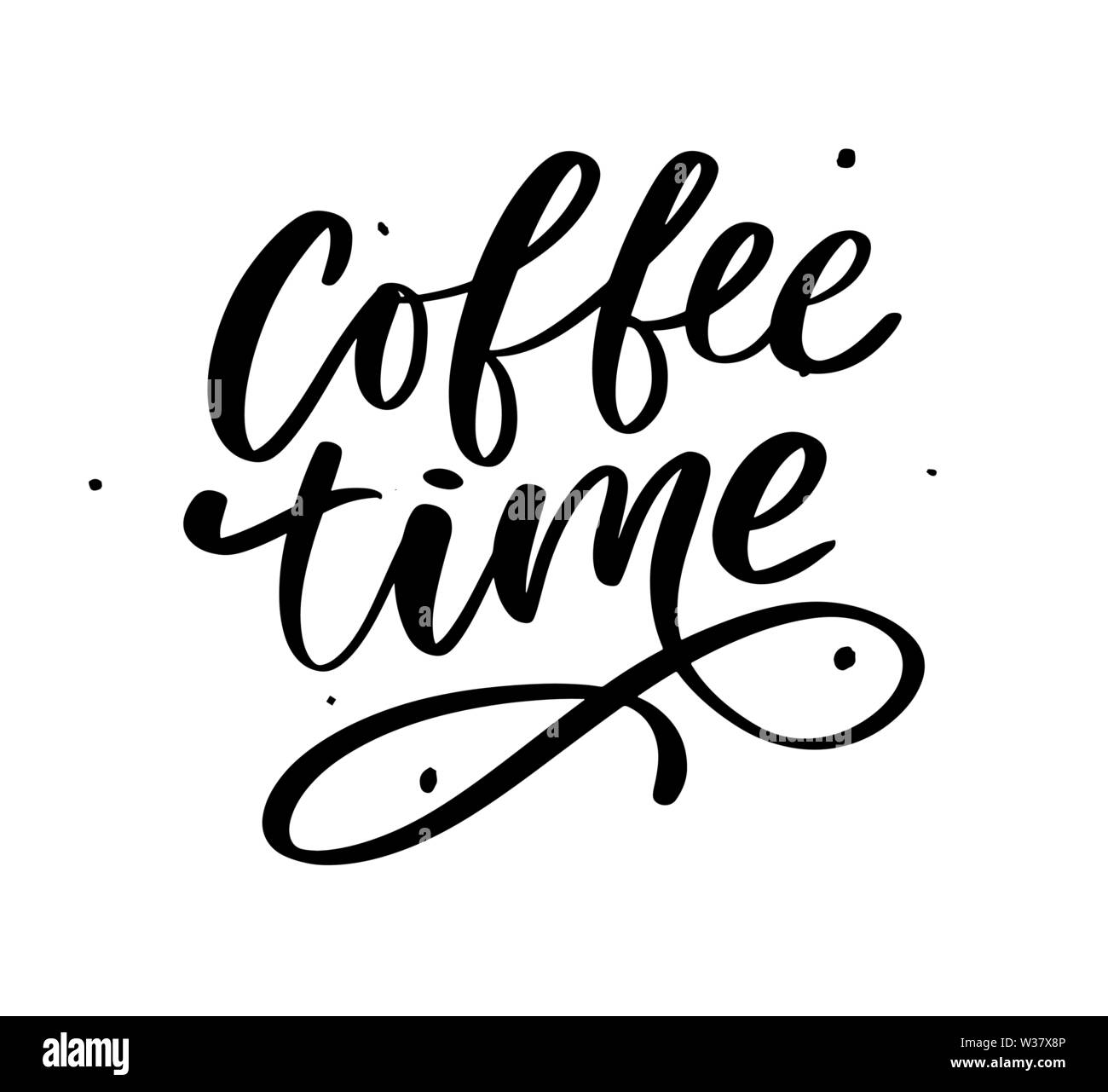 Coffee time card. Hand drawn positive quote. Modern brush calligraphy ...
