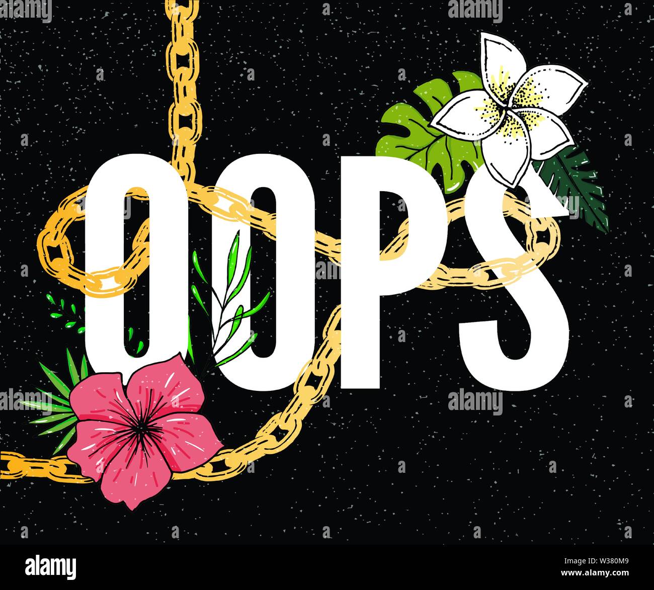 oops slogan. Perfect for pin, card, t-shirt design, poster, sticker ...