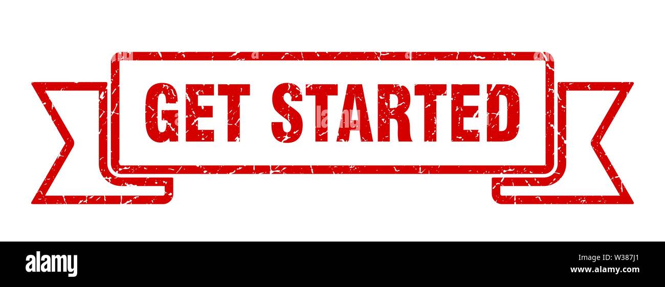get started grunge ribbon. get started sign. get started banner Stock ...