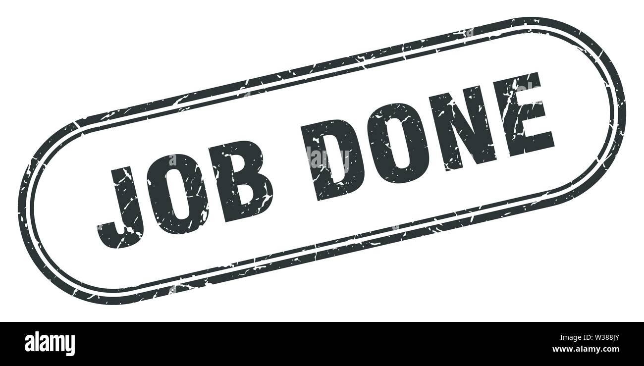 job done stamp. job done square grunge sign. job done Stock Vector ...