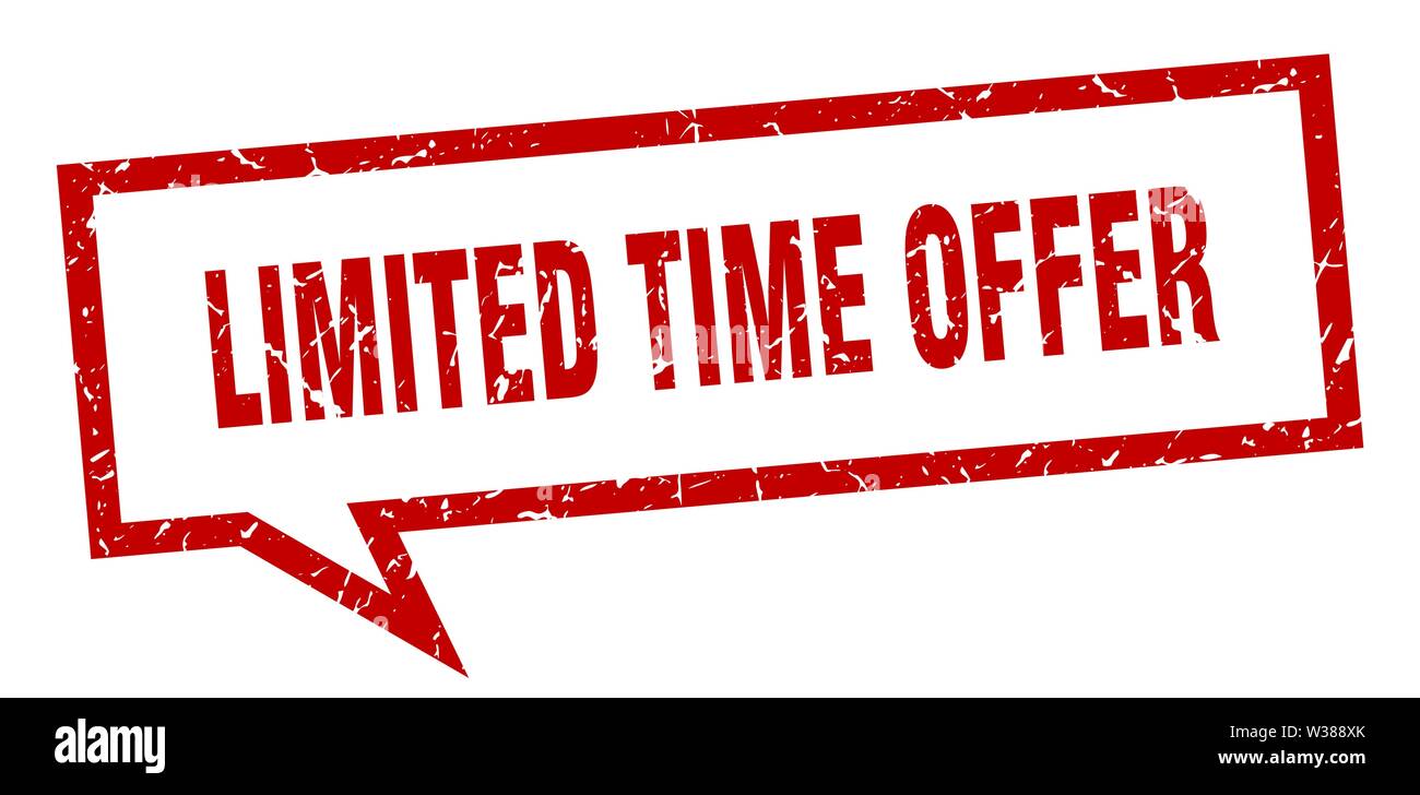 limited time offer sign. limited time offer square speech bubble ...