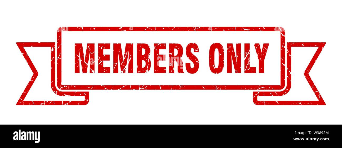 members only grunge ribbon. members only sign. members only banner ...