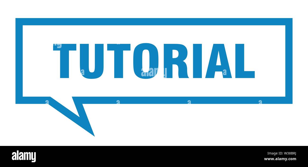 tutorial sign. tutorial square speech bubble. tutorial Stock Vector ...