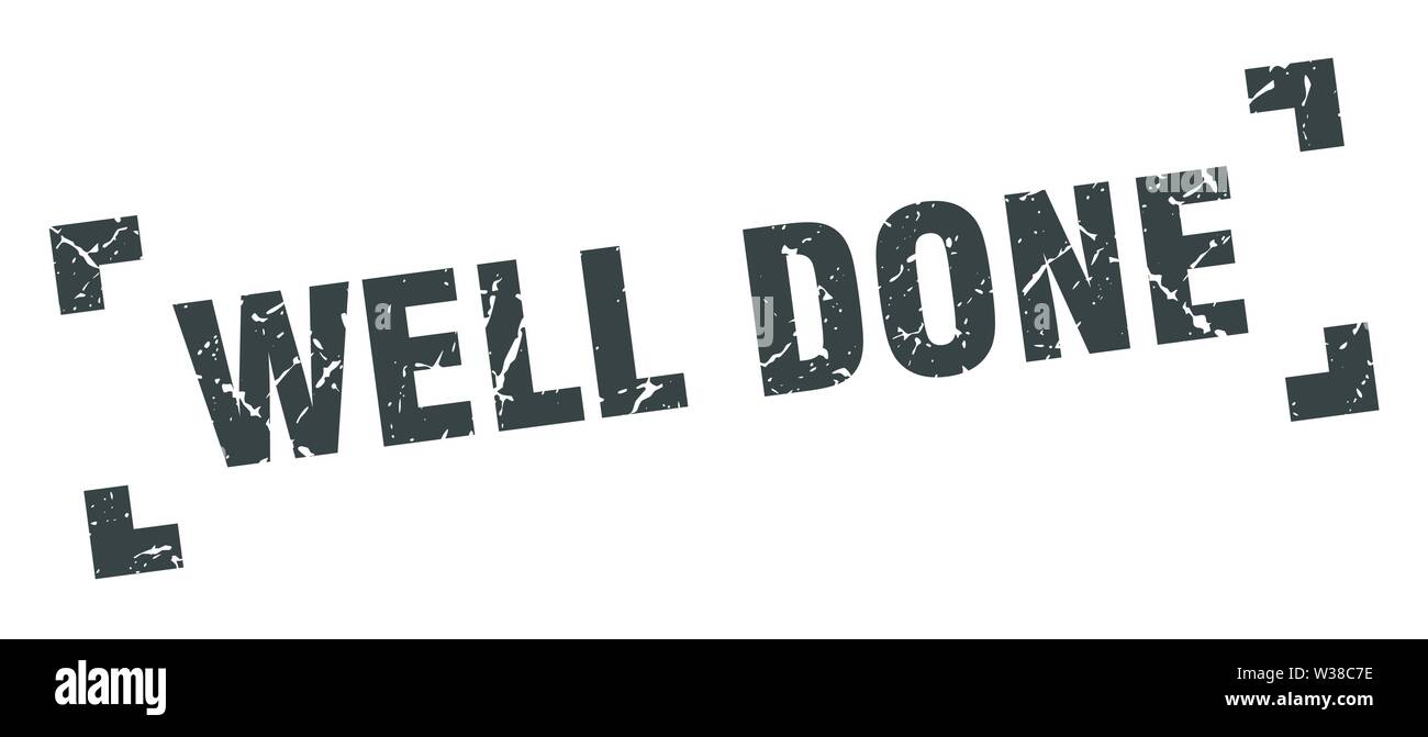 Well done vector vectors Black and White Stock Photos & Images - Alamy