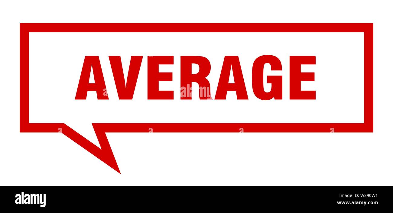 average sign. average square speech bubble. average Stock Vector Image ...