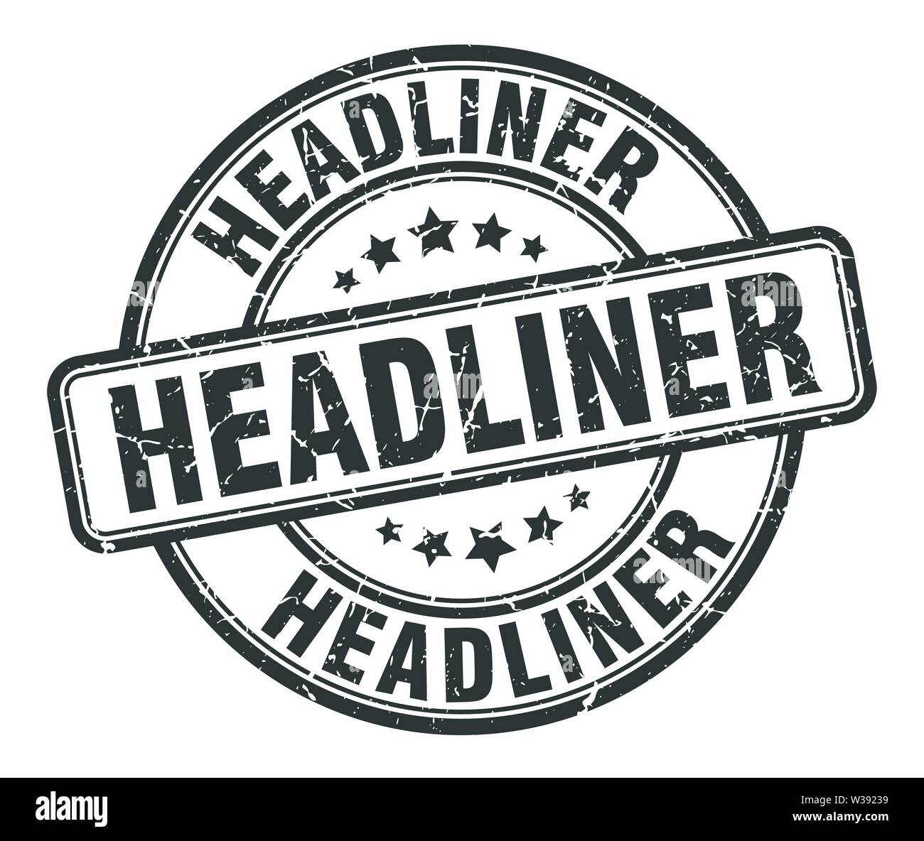 headliner stamp. headliner round grunge sign. headliner Stock Vector ...