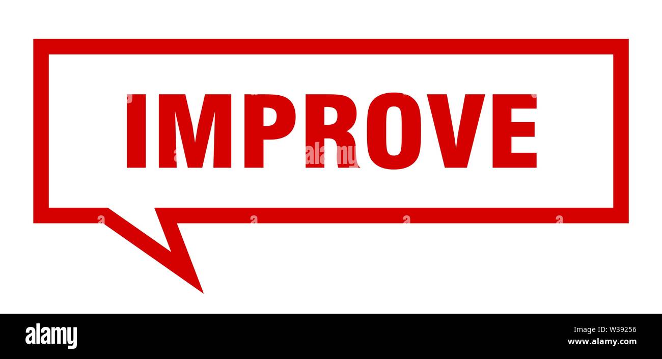 improve sign. improve square speech bubble. improve Stock Vector Image ...