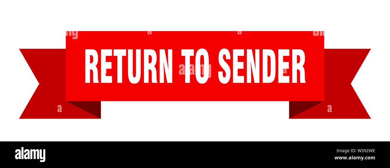 return to sender ribbon. return to sender isolated sign. return to ...