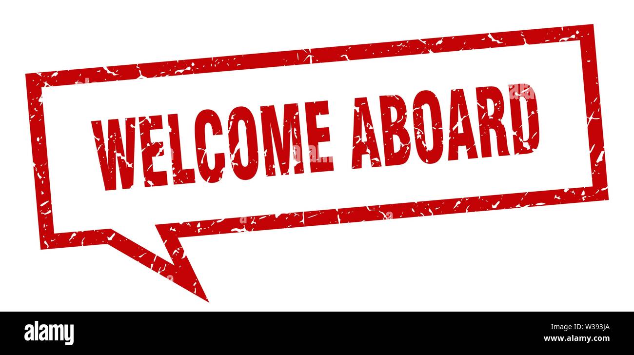 welcome aboard sign. welcome aboard square speech bubble. welcome ...