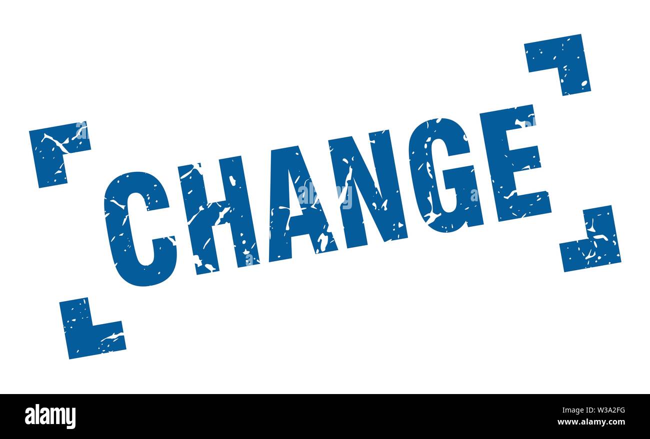change stamp. change square grunge sign. change Stock Vector Image ...