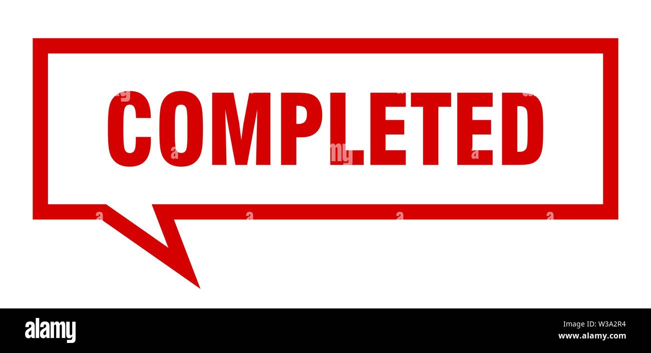 completed sign. completed square speech bubble. completed Stock Vector ...