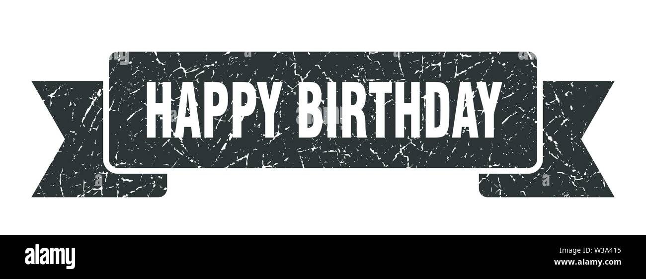 happy birthday grunge ribbon. happy birthday sign. happy birthday banner Stock Vector Image ...
