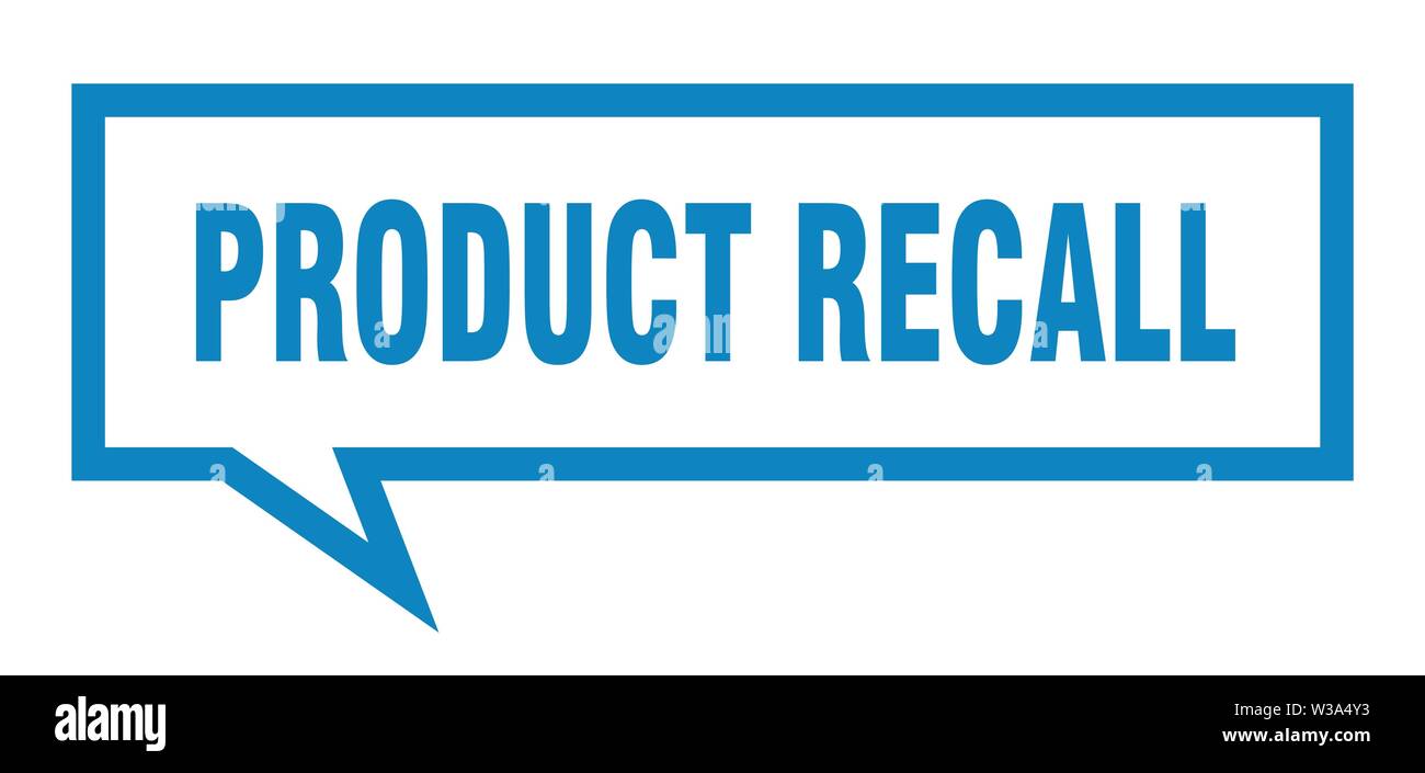 product recall sign. product recall square speech bubble. product ...