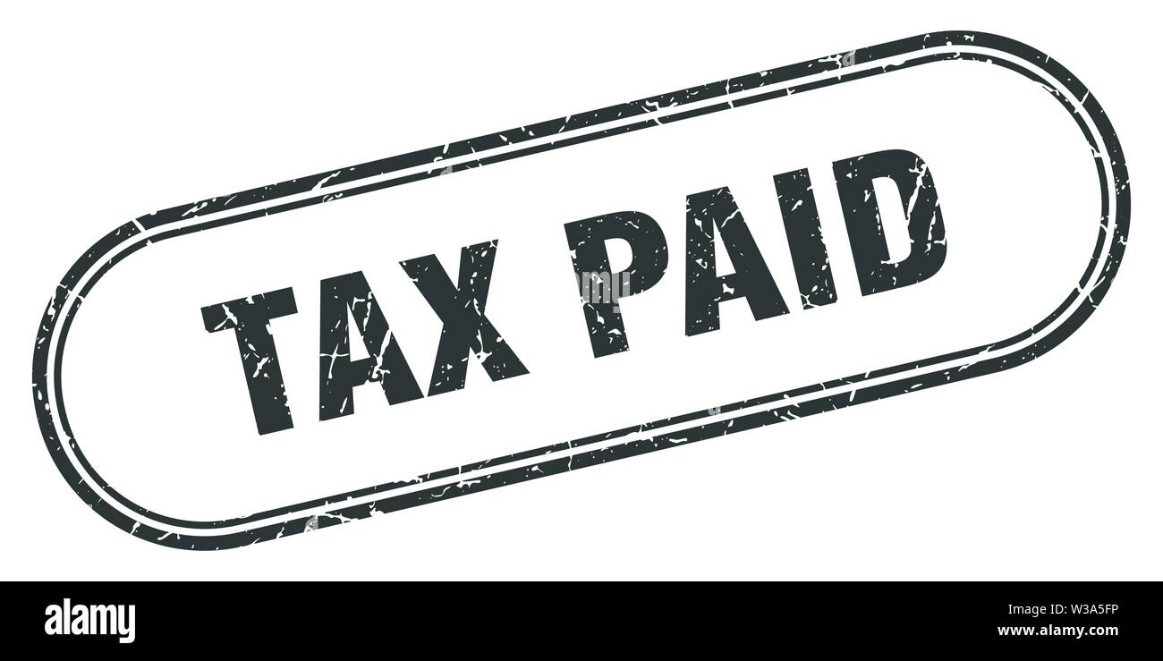 tax paid stamp. tax paid square grunge sign. tax paid Stock Vector ... tax paid stamp. tax paid square grunge sign. tax paid Stock Vector ...