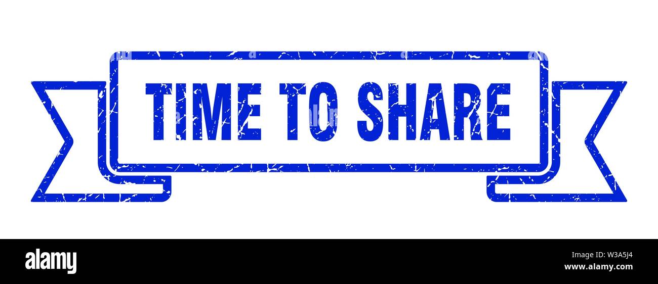 time to share grunge ribbon. time to share sign. time to share banner ...