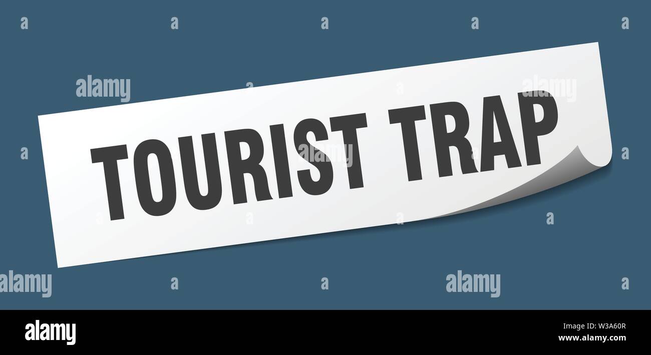 tourist trap sticker. tourist trap square isolated sign. tourist trap ...