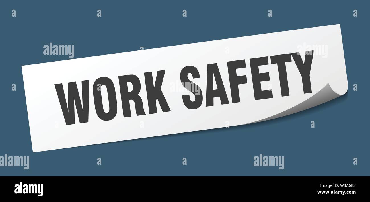 work safety sticker. work safety square isolated sign. work safety ...