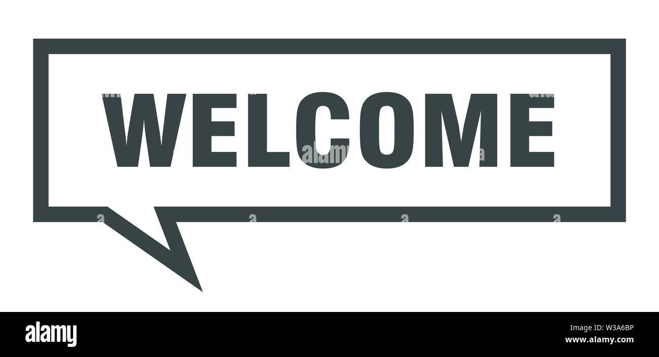 welcome sign. welcome square speech bubble. welcome Stock Vector Image ...