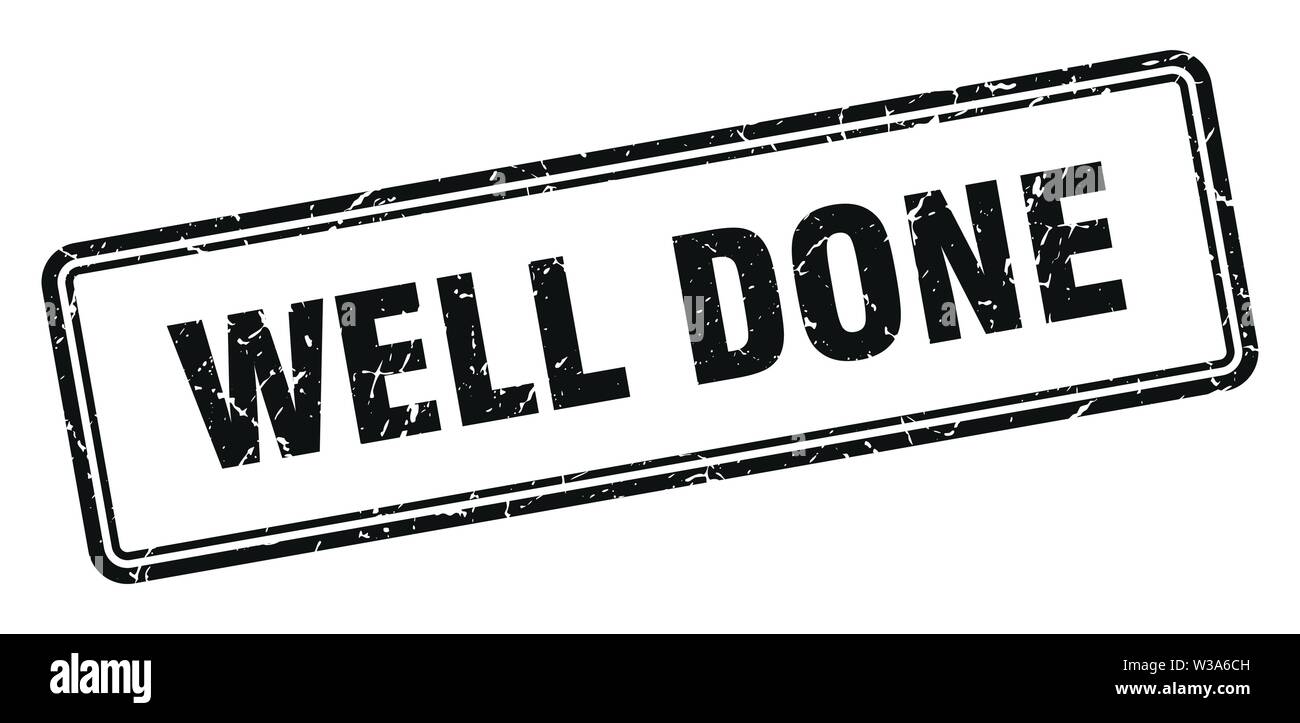 well done stamp. well done square grunge sign. well done Stock Vector ...