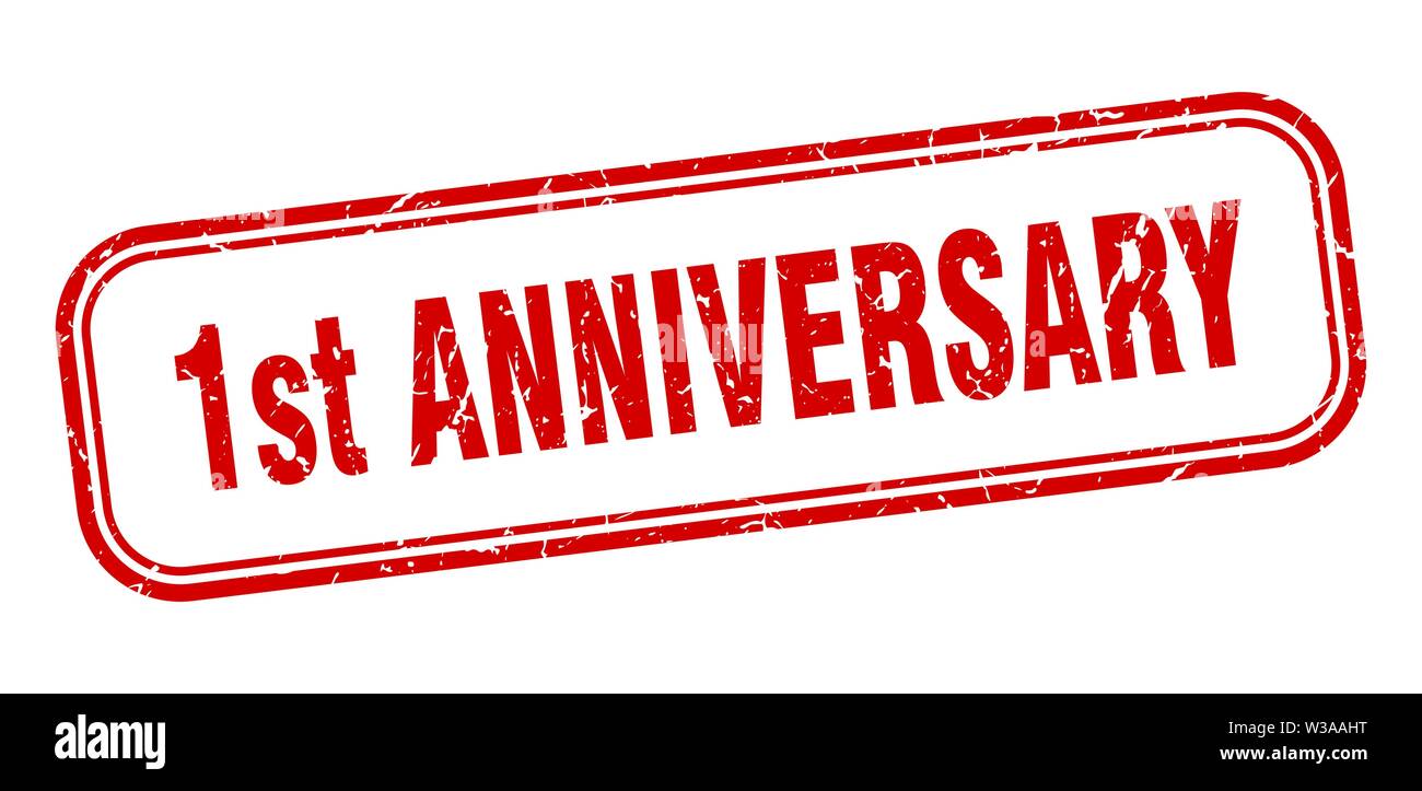 1st anniversary stamp. 1st anniversary square grunge sign. 1st ...