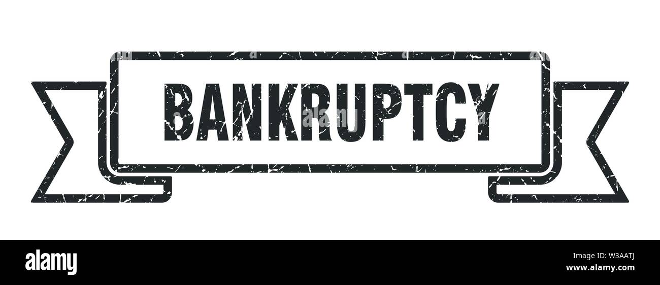 bankruptcy grunge ribbon. bankruptcy sign. bankruptcy banner Stock ...