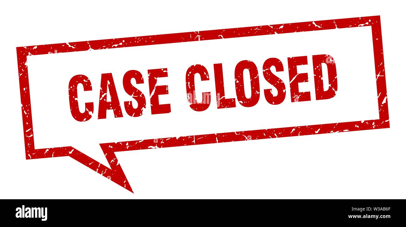 case closed sign. case closed square speech bubble. case closed Stock ...
