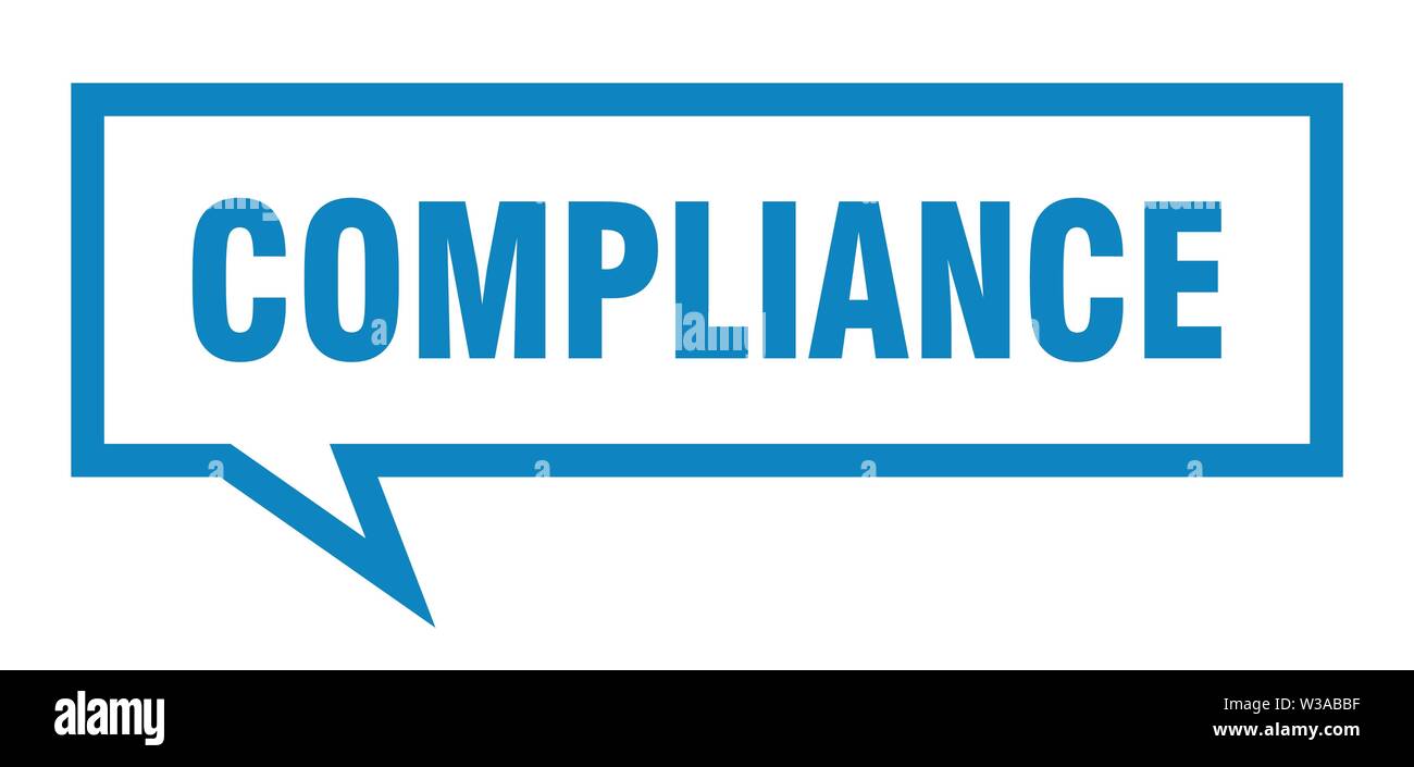 compliance sign. compliance square speech bubble. compliance Stock ...