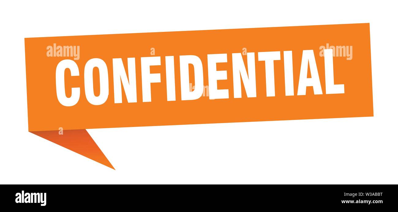 confidential speech bubble. confidential sign. confidential banner ...