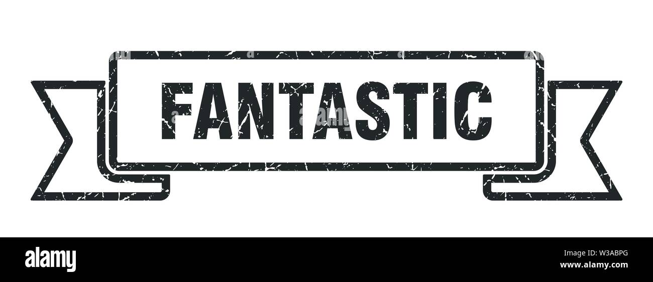 fantastic grunge ribbon. fantastic sign. fantastic banner Stock Vector ...