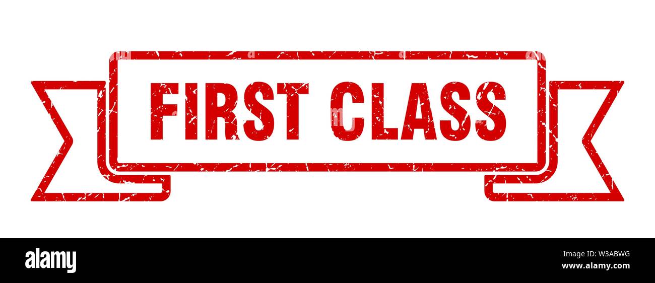 first class grunge ribbon. first class sign. first class banner Stock ...