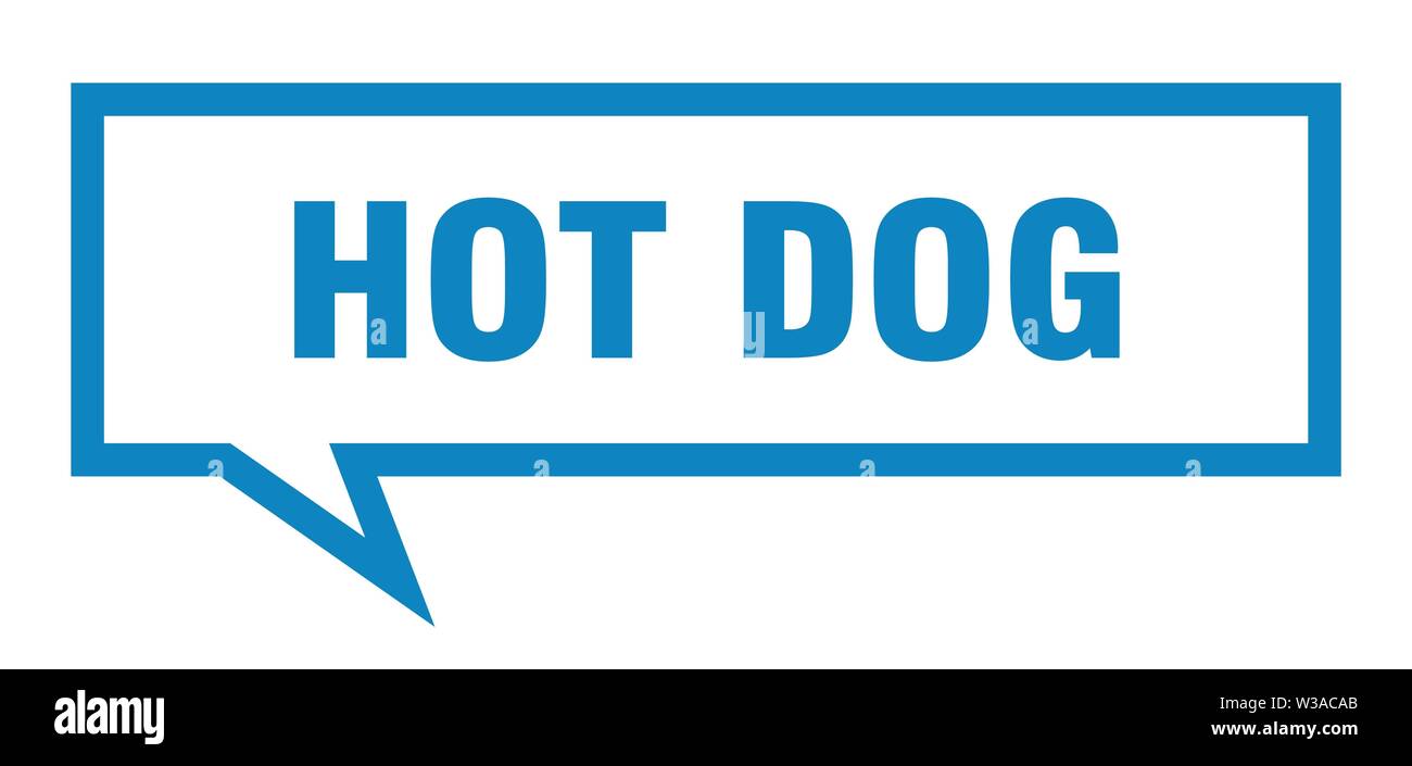 hot dog sign. hot dog square speech bubble. hot dog Stock Vector Image ...