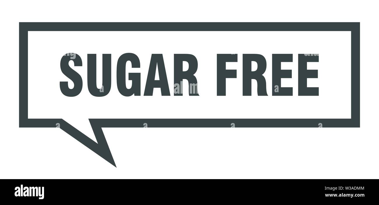 sugar free sign. sugar free square speech bubble. sugar free Stock ...