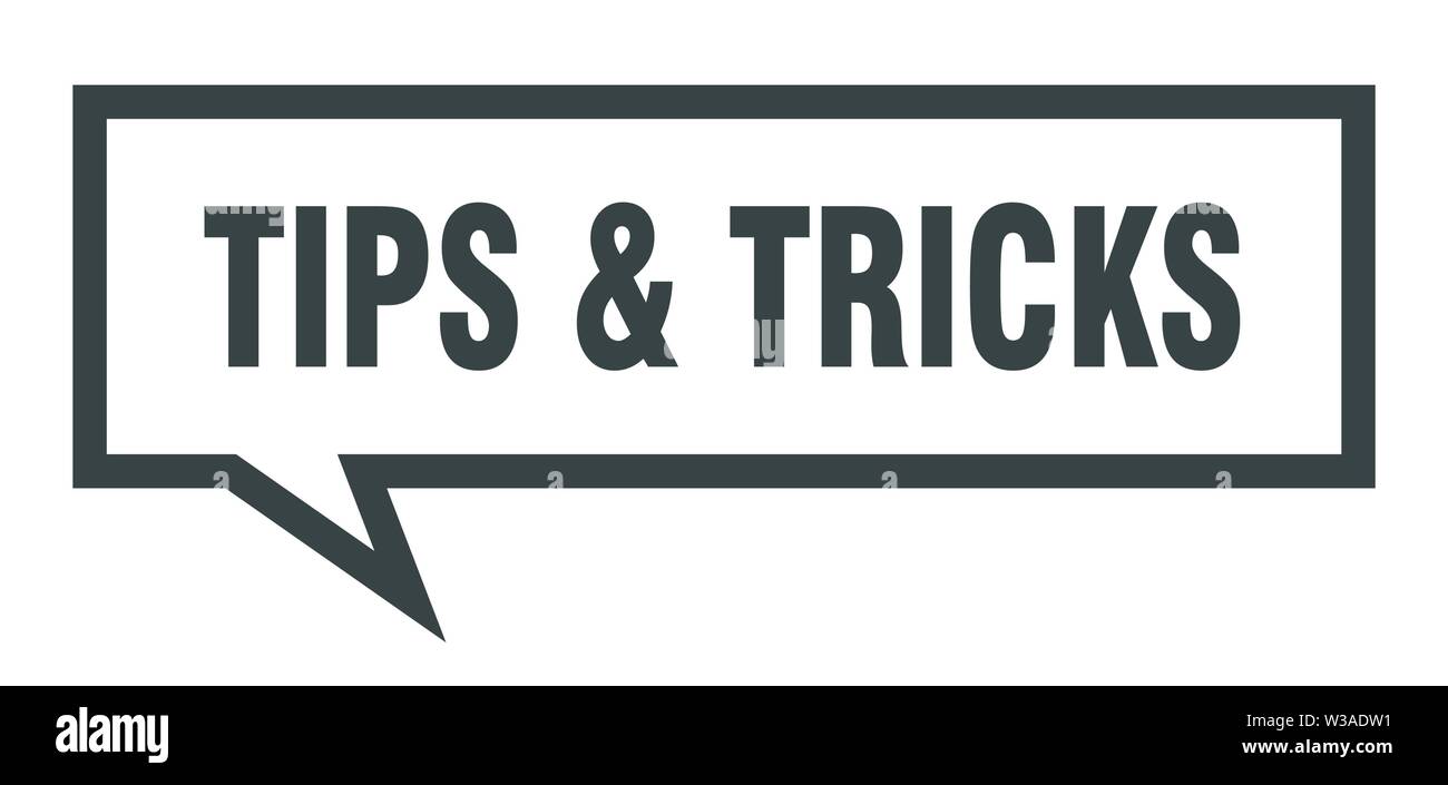 tips & tricks sign. tips & tricks square speech bubble. tips & tricks ...