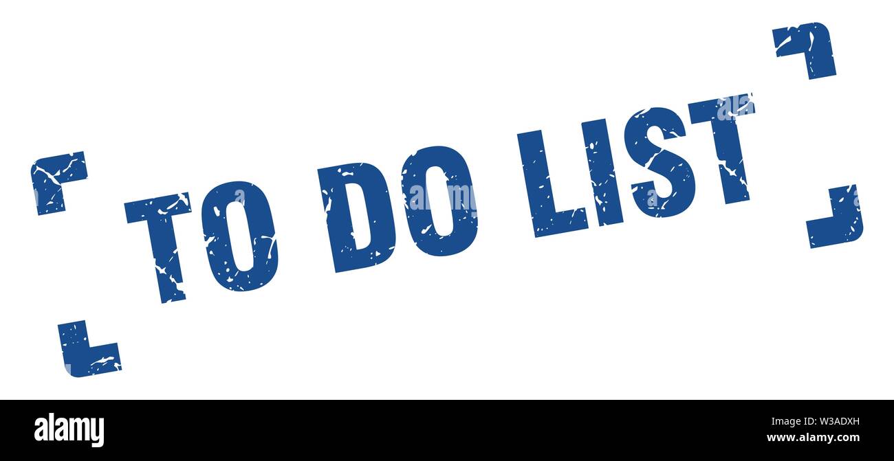 to do list stamp. to do list square grunge sign. to do list Stock ...