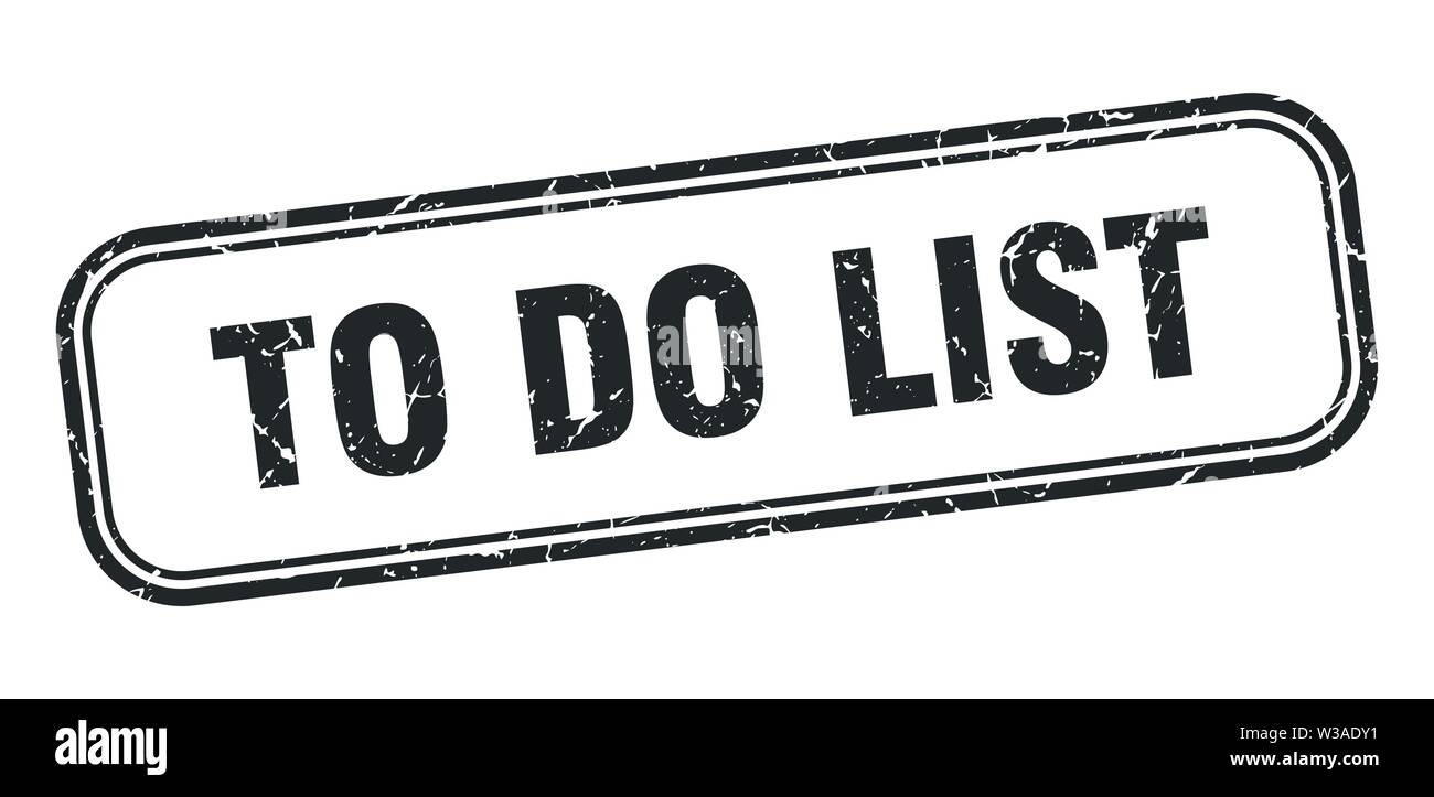 to do list stamp. to do list square grunge sign. to do list Stock ...