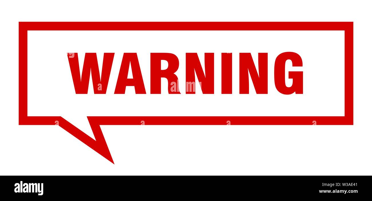 warning sign. warning square speech bubble. warning Stock Vector Image ...