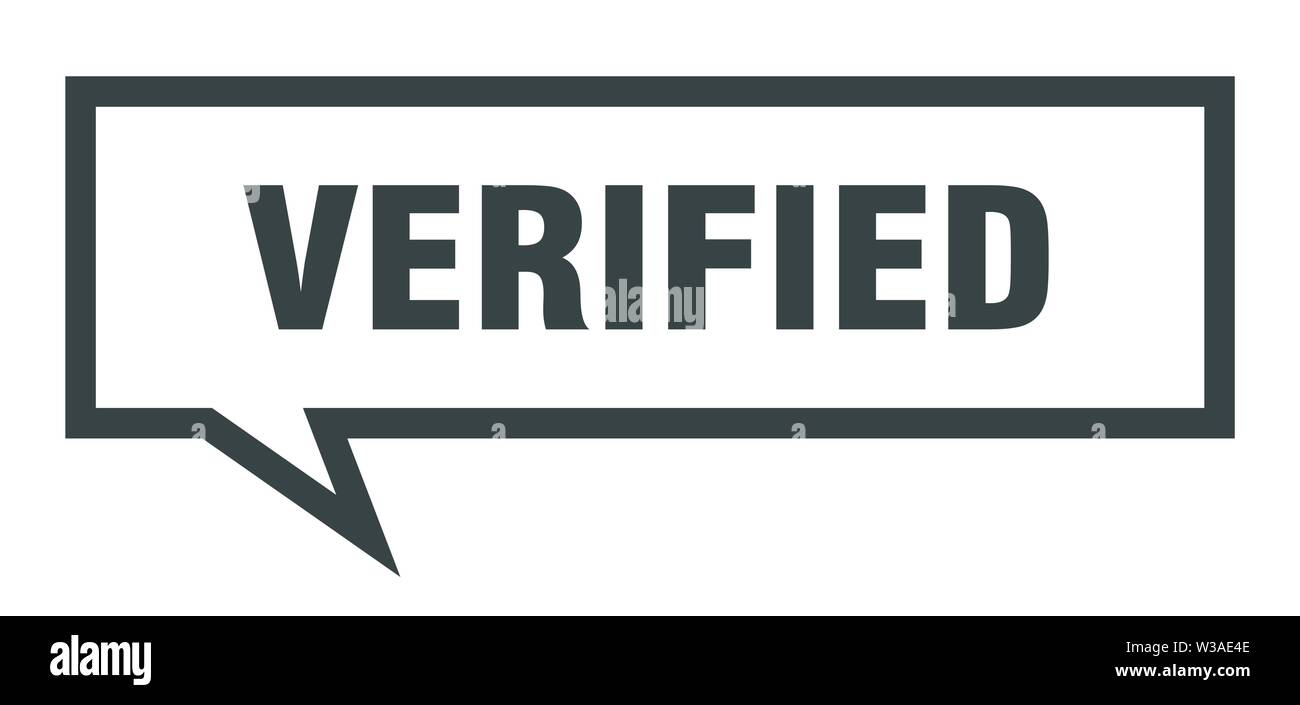 verified sign. verified square speech bubble. verified Stock Vector ...