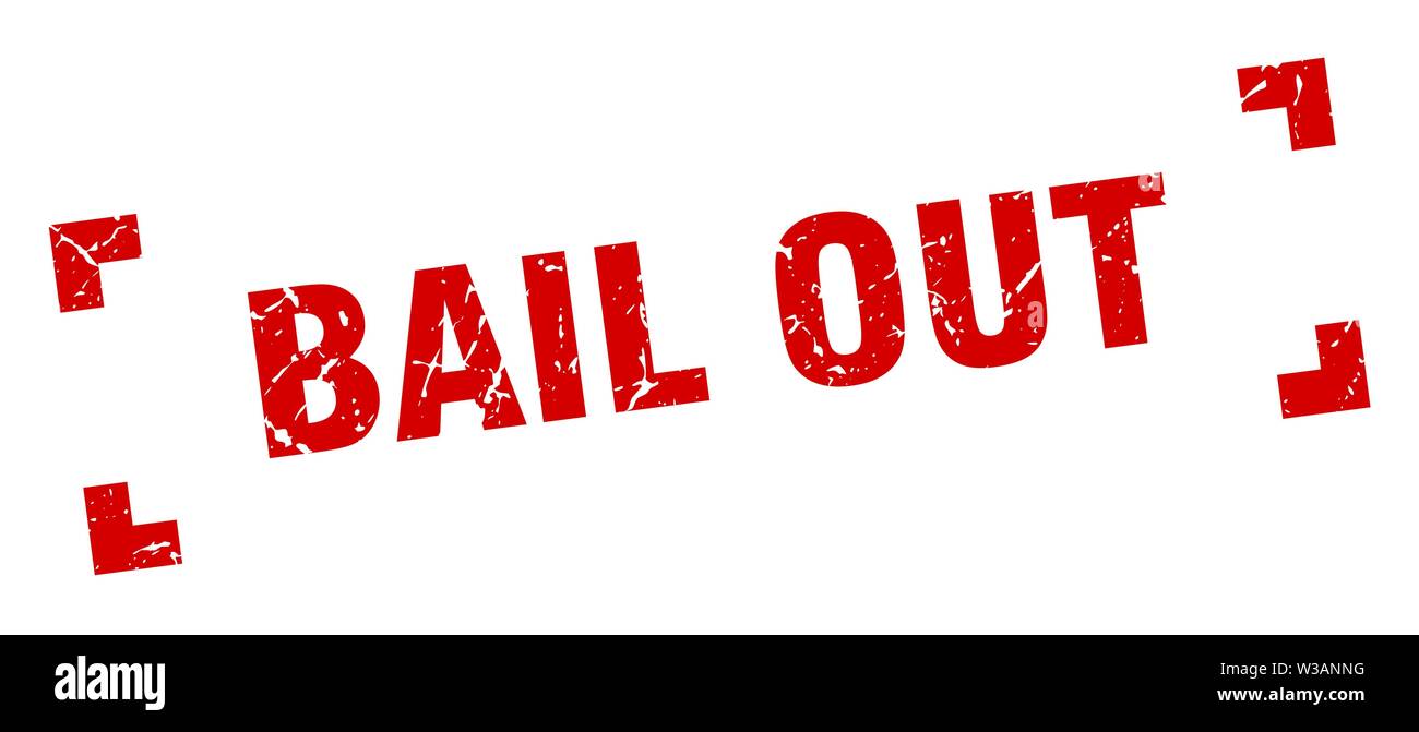 bail out stamp. bail out square grunge sign. bail out Stock Vector ...