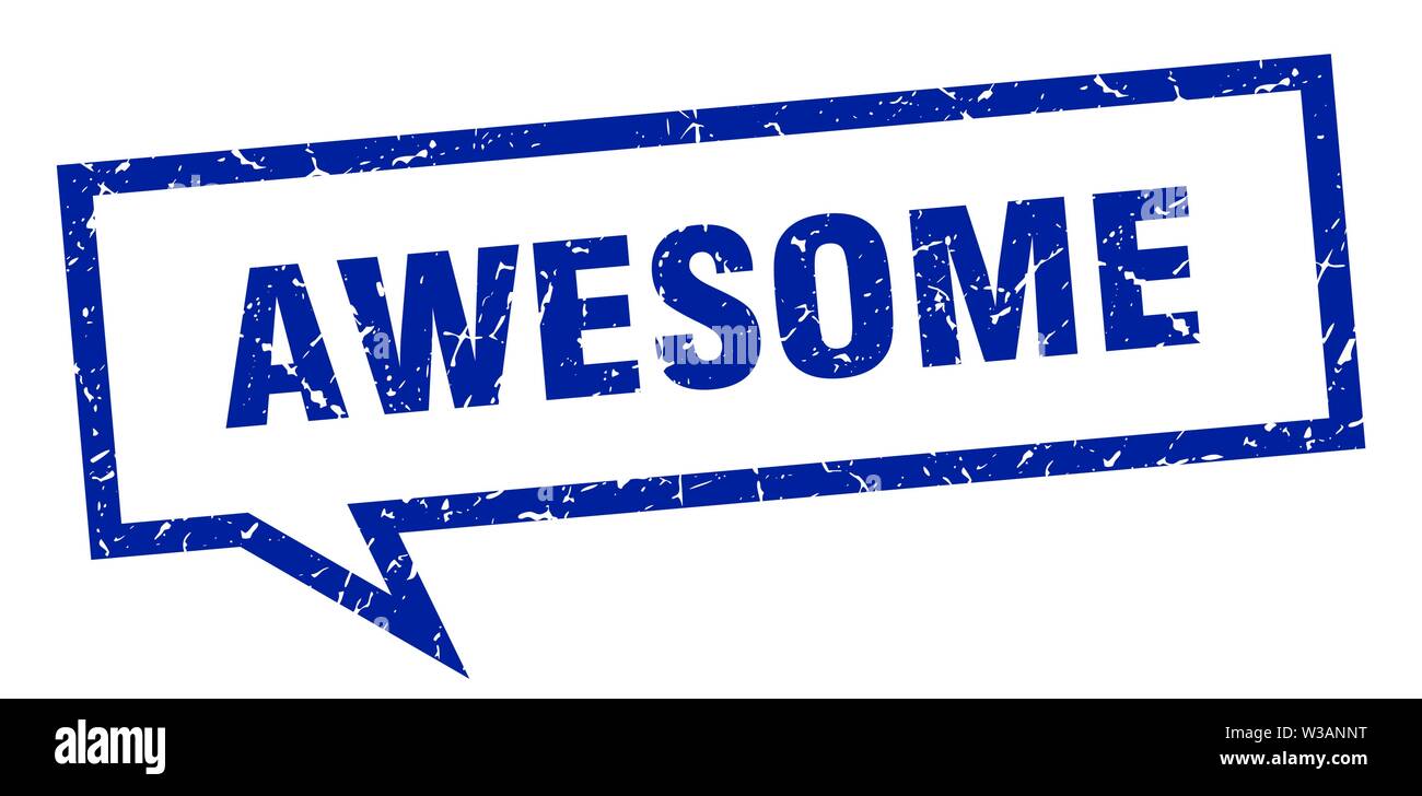 awesome sign. awesome square speech bubble. awesome Stock Vector Image ...