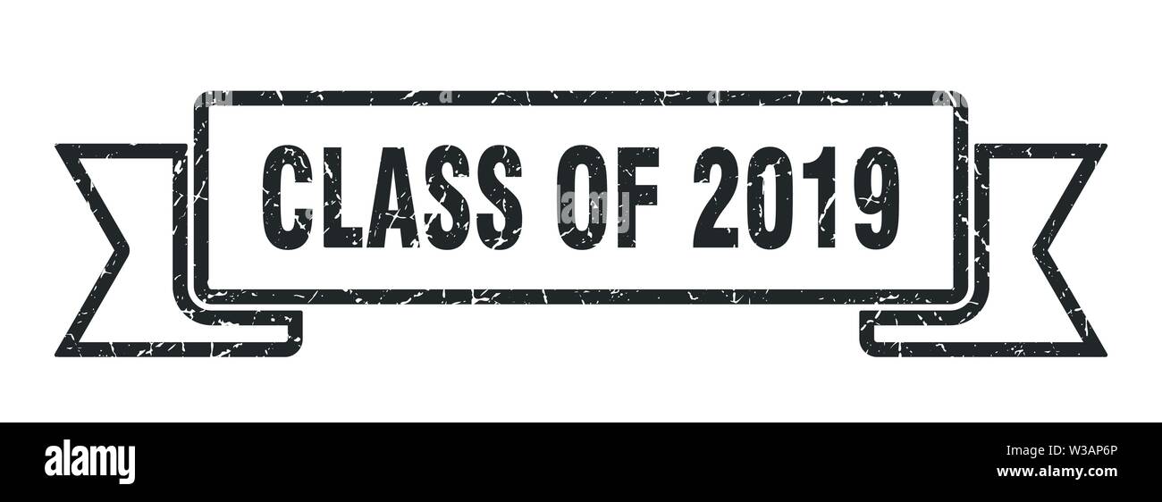 class of 2019 grunge ribbon. class of 2019 sign. class of 2019 banner ...