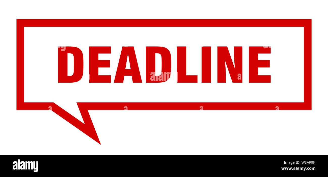 deadline sign. deadline square speech bubble. deadline Stock Vector ...