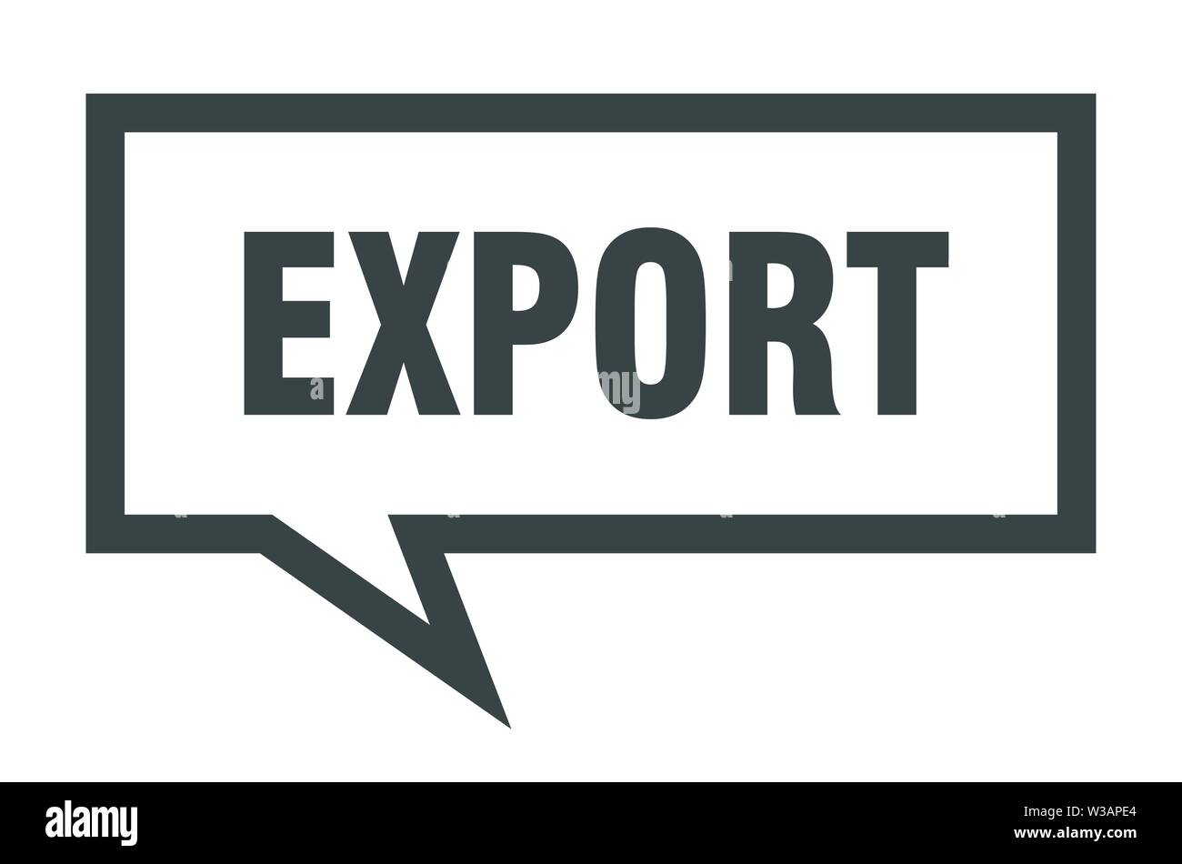 export sign. export square speech bubble. export Stock Vector Image ...
