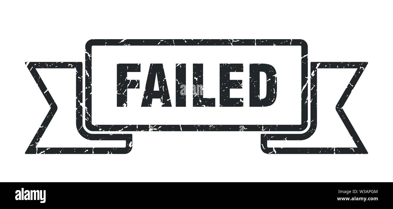 failed grunge ribbon. failed sign. failed banner Stock Vector Image ...