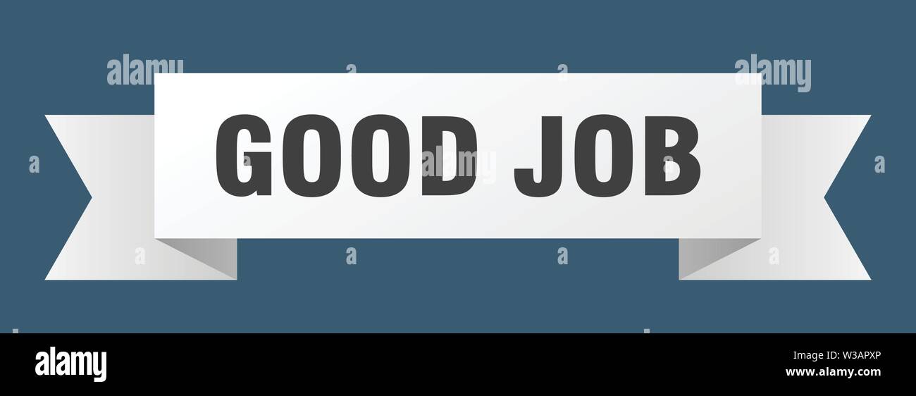 good job ribbon. good job isolated sign. good job banner Stock Vector ...