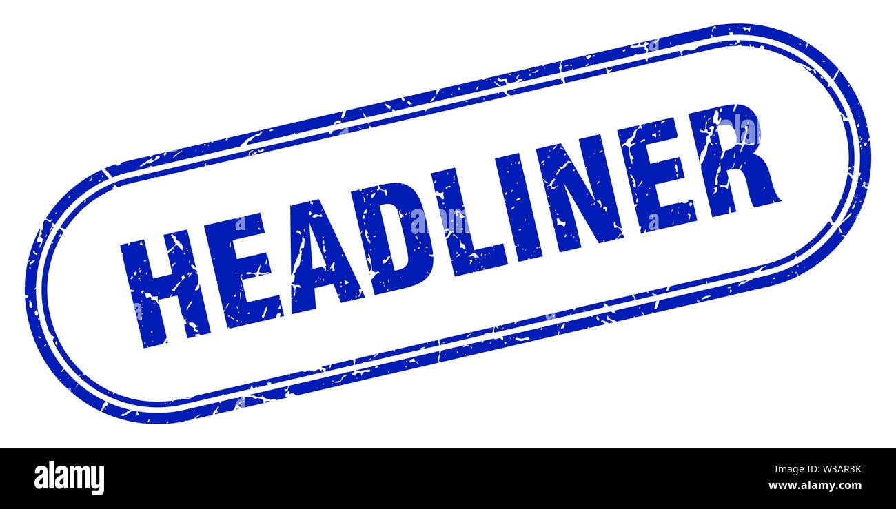 Headliner stamp hi-res stock photography and images - Alamy