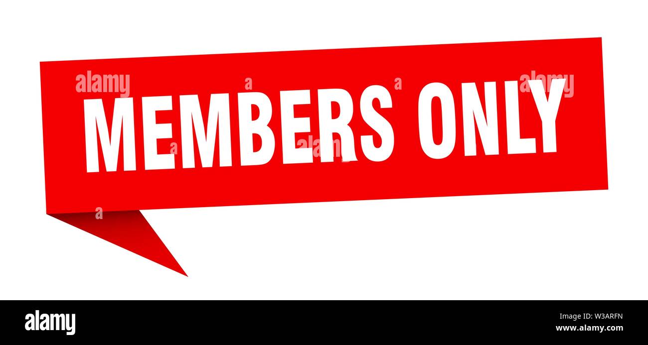 members only speech bubble. members only sign. members only banner ...