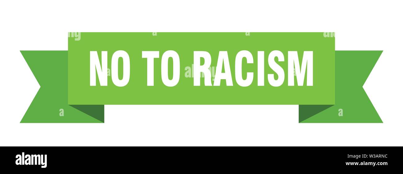 no to racism ribbon. no to racism isolated sign. no to racism banner ...