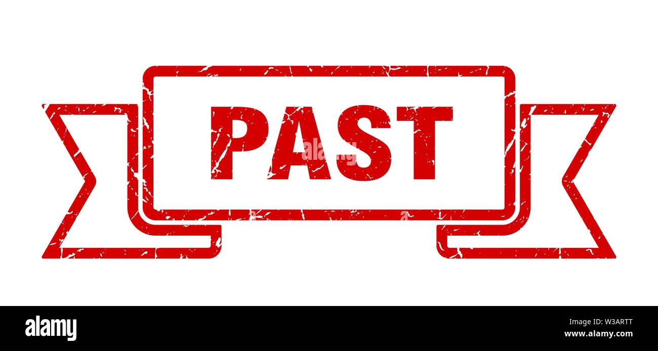 past grunge ribbon. past sign. past banner Stock Vector Image & Art - Alamy