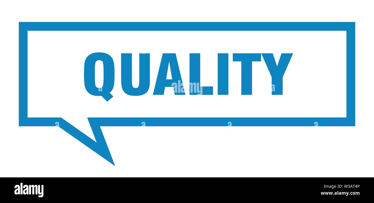 quality sign. quality square speech bubble. quality Stock Vector Image ...